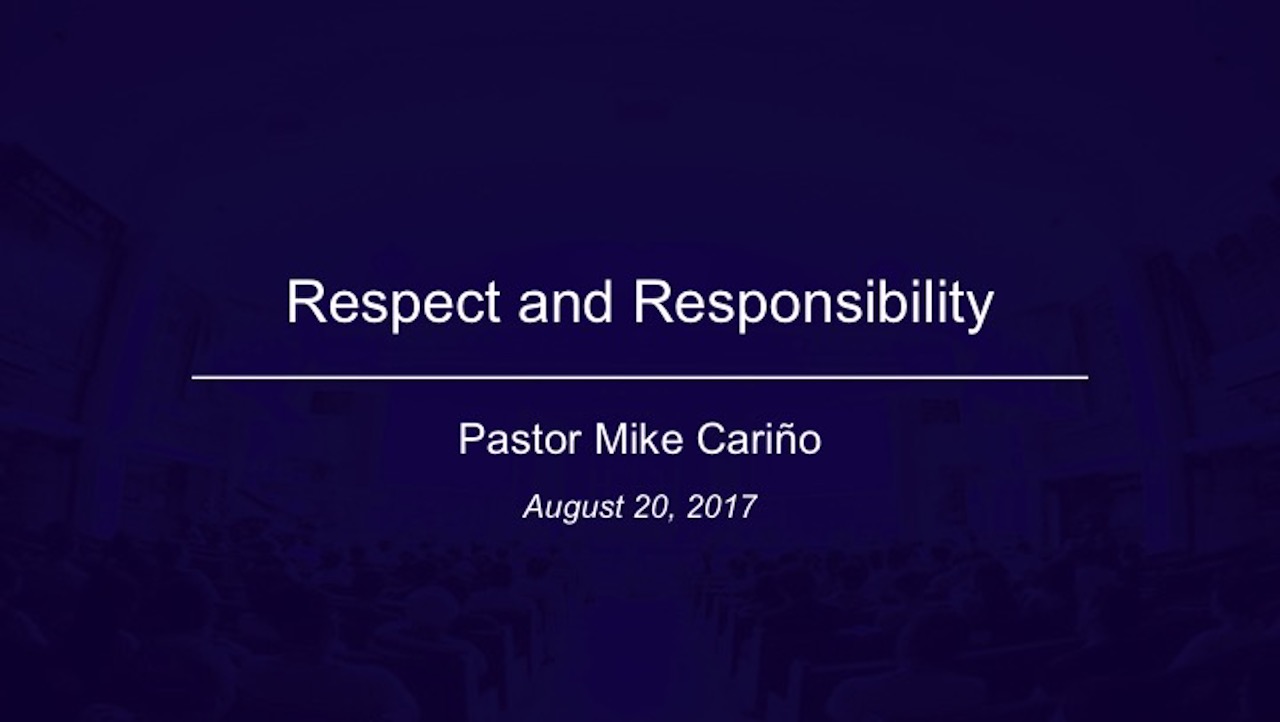 Respect and Responsibility - Christian Bible Church of the Philippines
