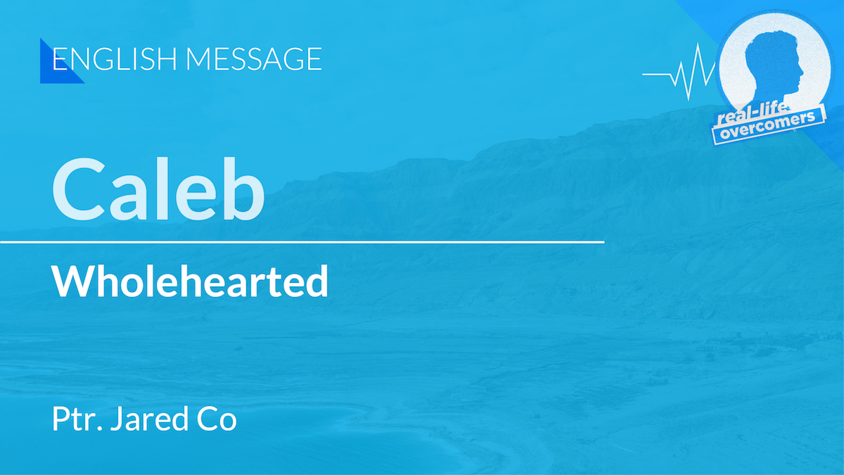 Caleb: Wholehearted - Christian Bible Church of the Philippines
