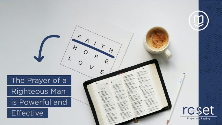The Prayer of a Righteous Man is Powerful and Effective | Reset Day 1 ...