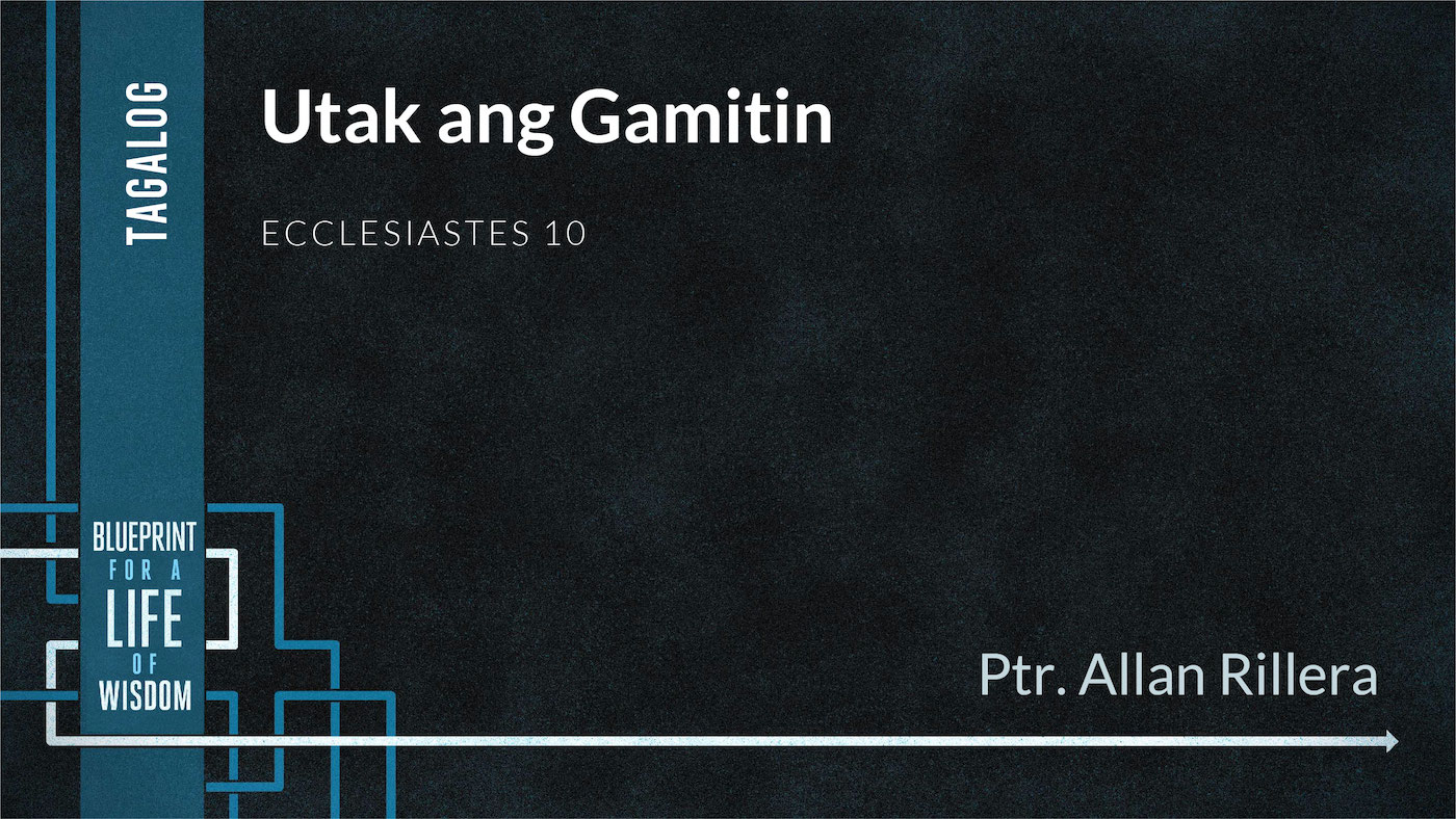 Utak ang Gamitin - Christian Bible Church of the Philippines