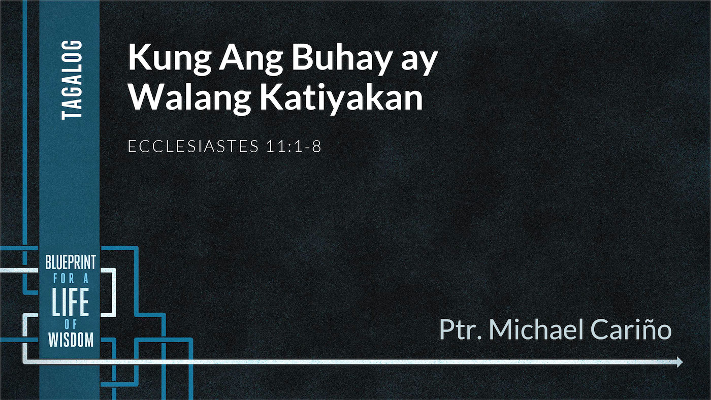 Kung ang Buhay ay Walang Katiyakan - Christian Bible Church of the ... Kung ang Buhay ay Walang Katiyakan - Christian Bible Church of the ...