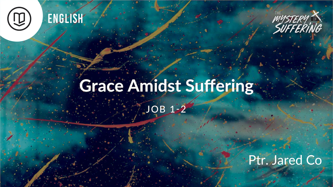 Grace Amidst Suffering - Christian Bible Church of the Philippines