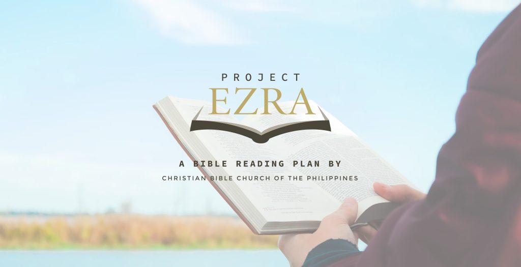 Project Ezra: Bible Reading Plan - Christian Bible Church of the ...