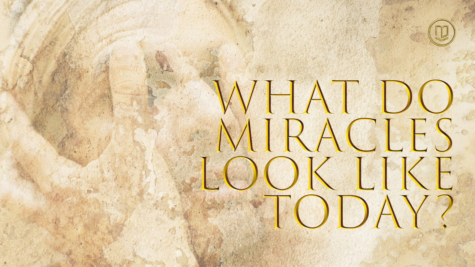 What Do Miracles Look Like Today? - Christian Bible Church of the ...